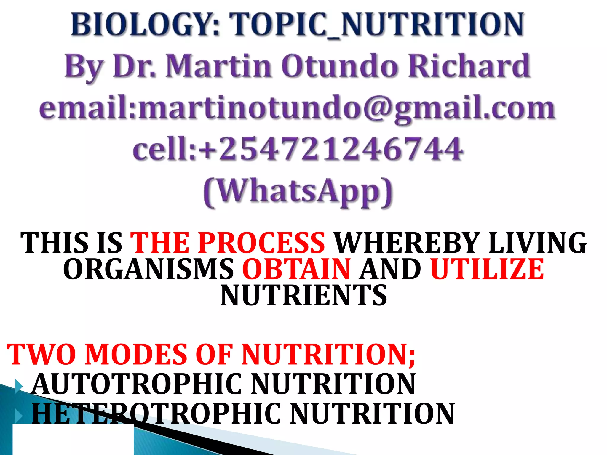 Nutrition topic in biology lesson by dr. martin otundo richard | PPT