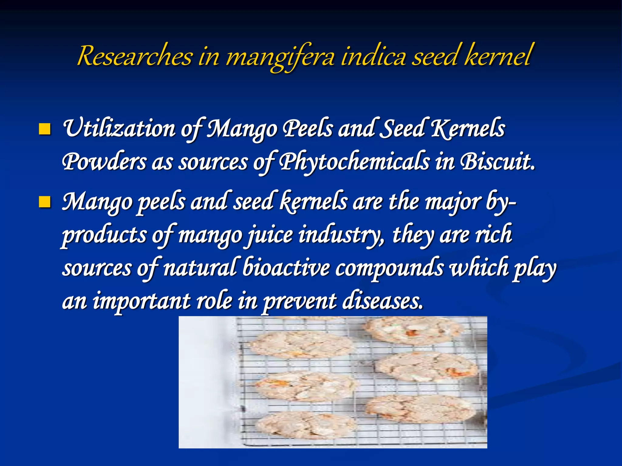 Nutritive constituents in mangifera indica seed kernal | PPT