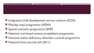 National Nutritional programmes in india | ODP