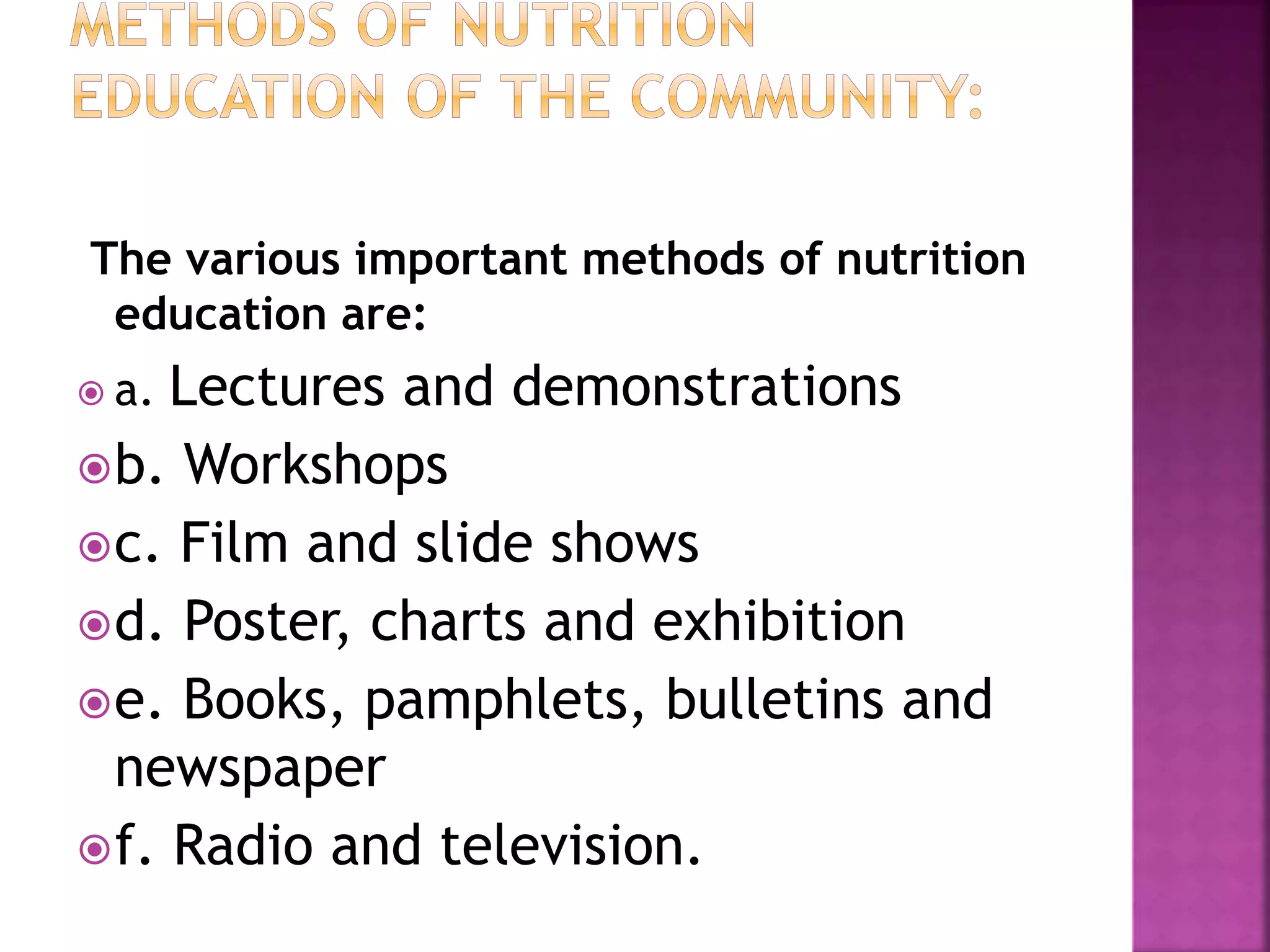 Nutrtion education needs and methods | PPTX