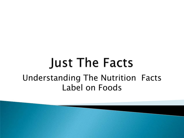 Nutrtition facts label_presentation11 | PPT
