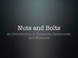 Nuts and Bolts | KEY