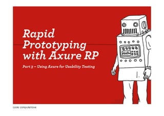 Rapid Prototyping with Axure RP Part 3 – Using Axure for Usability ...