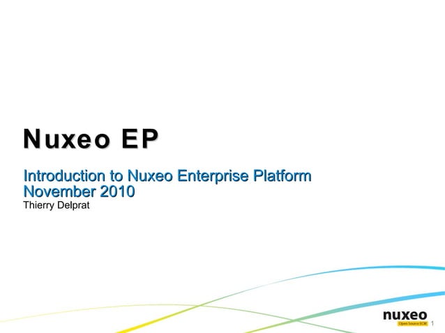 Nuxeo Enterprise Platform (Nuxeo EP) - Technical Overview | ODP | Web Development | Internet