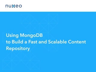 MongoDB Days UK: Using MongoDB to Build a Fast and Scalable Content ...