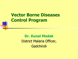 National Vector Born Disease Control Programme | PPT