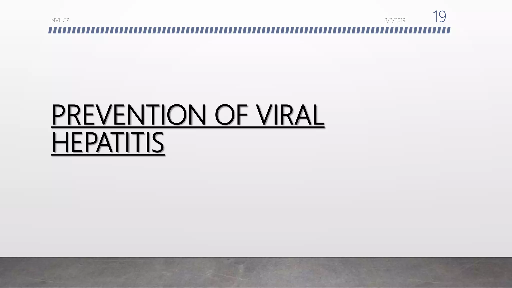 NATIONAL VIRAL HEPATITIS CONTROL PROGRAM | PPTX