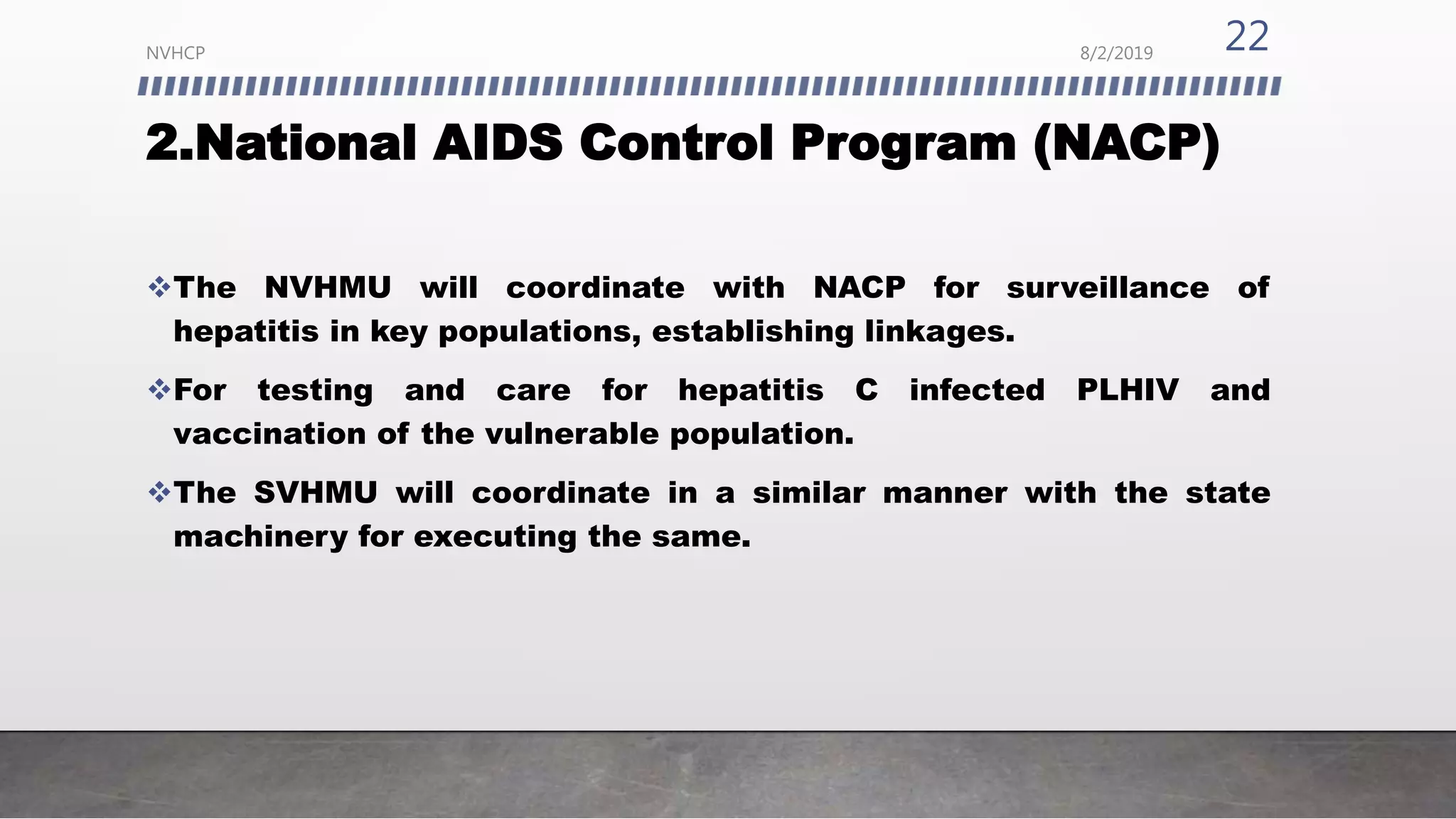 NATIONAL VIRAL HEPATITIS CONTROL PROGRAM | PPTX