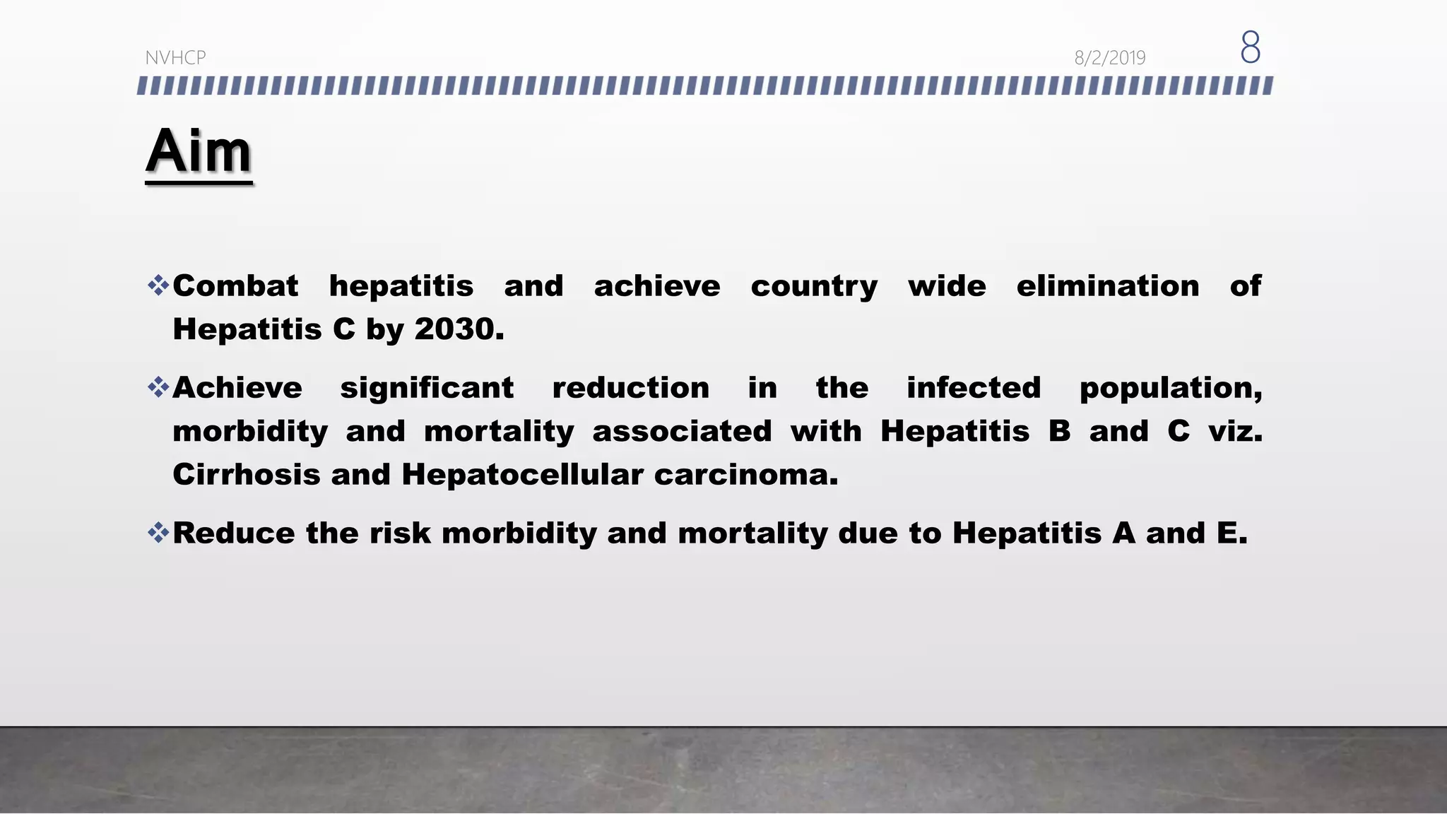 NATIONAL VIRAL HEPATITIS CONTROL PROGRAM | PPTX