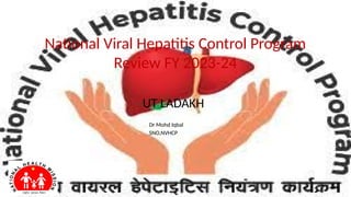 National Viral Hepatitis Programme (NVHCP) UT Ladakh | PPTX | Blood ...