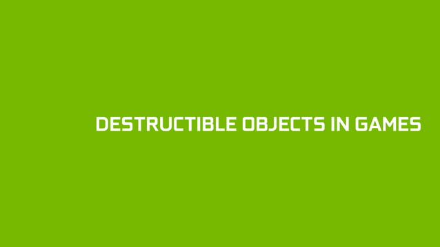 Nvidia Blast: destructible objects in games | PDF | Graphics Software ...