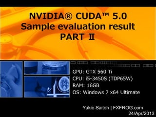 Nvidia® cuda™ 5 sample evaluationresult_2 | PPT