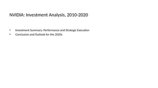 NVIDIA_ Investment Analysis, 2010-2020.pptx