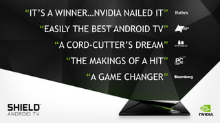 NVIDIA SHIELD Launch | PDF | Home Entertainment Systems | Consumer ...