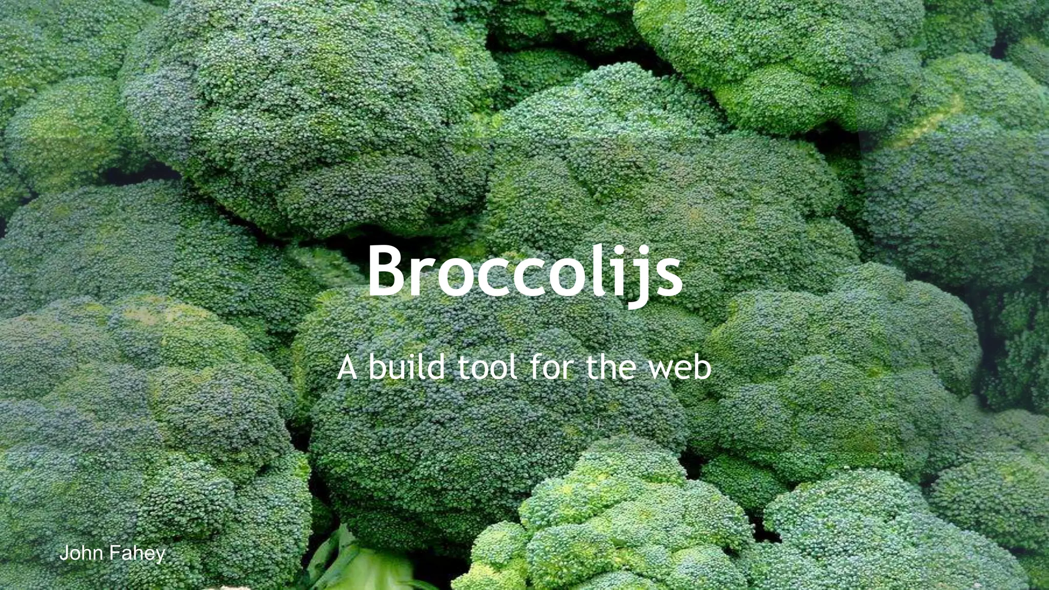 Broccoli.js presentation | PPTX