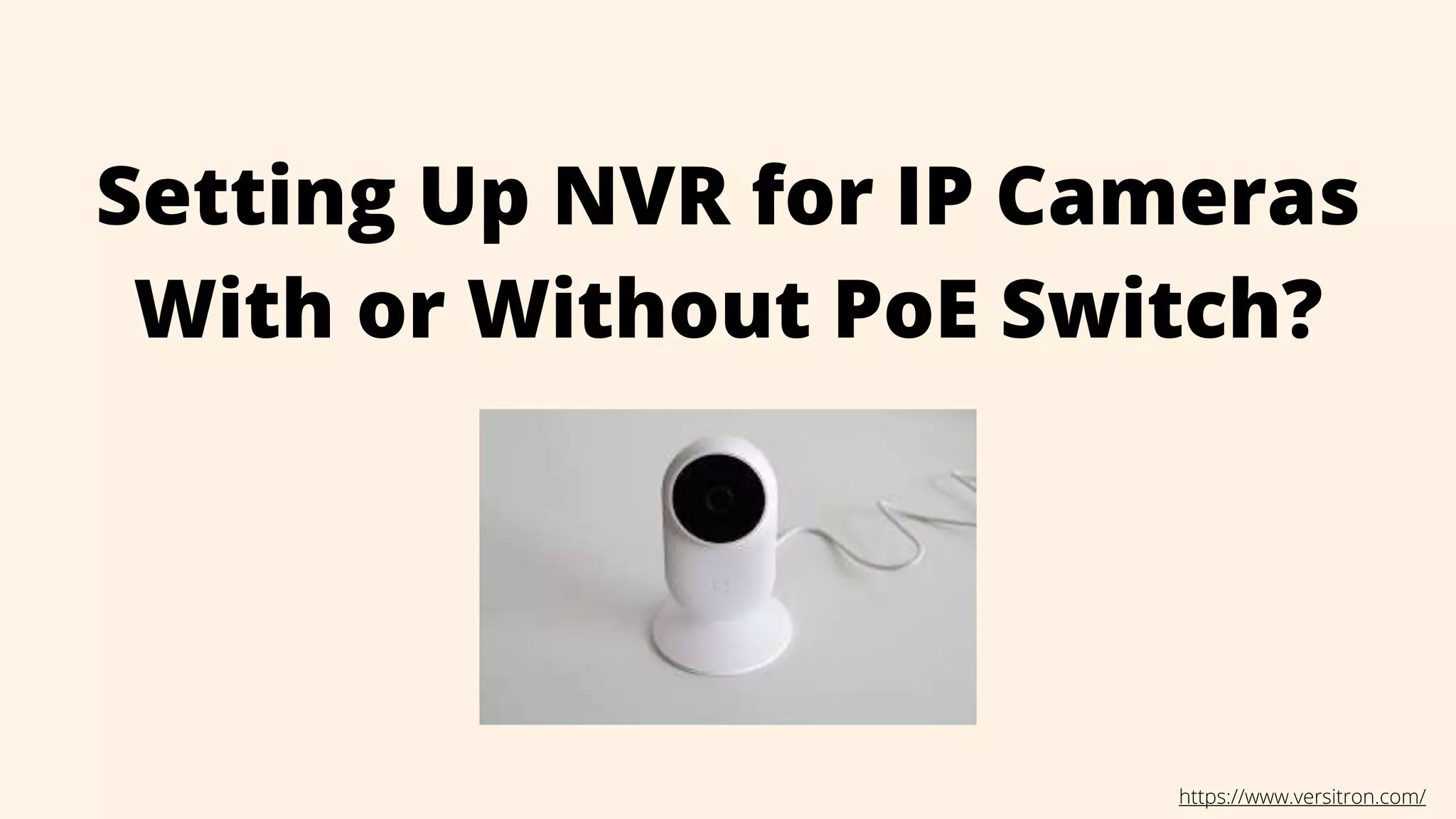 NVR Setup For IP Cameras | PPTX