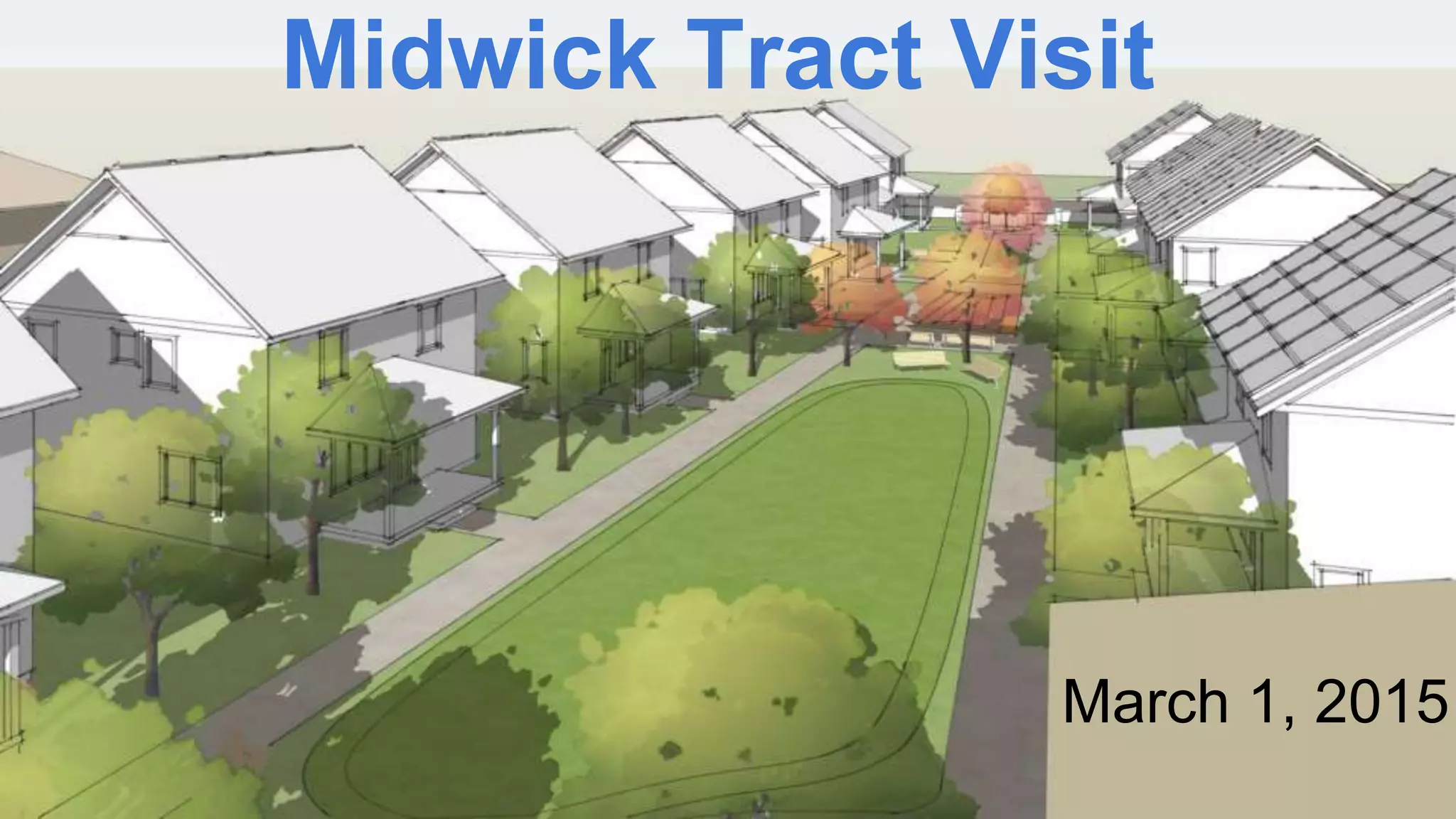 Midwick Tract Visit | PPTX | Real Estate