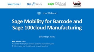 Sage Mobility for Barcode & Sage 100cloud Manufacturing | PPT
