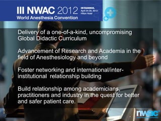 NWAC 2012 World Anesthesia Convention | PPTX