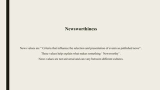 News worthiness | PPTX