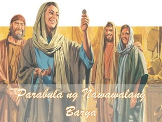 Parabula ng Nawawalang Barya | PPT