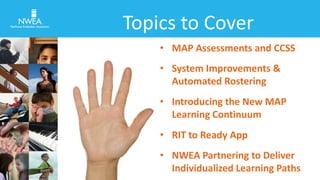 NWEA Summer 2014 UPDATES - Webinar | PPT