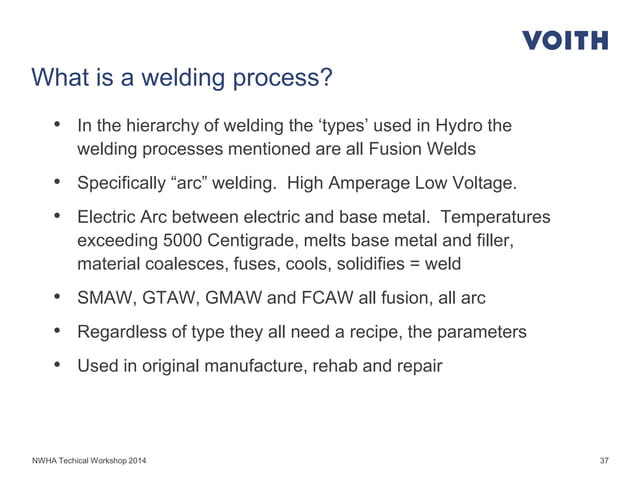 Nwha tech weld_procedure_process_2014 | PPT