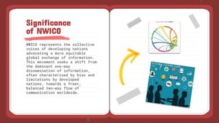 The NWICO Controversy - International Communication | PPTX