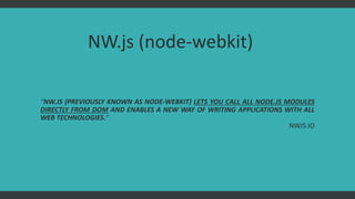NWJS. Web on desktop | PPT