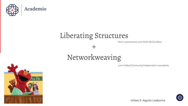 Networkweaving & Liberating Structures | PDF
