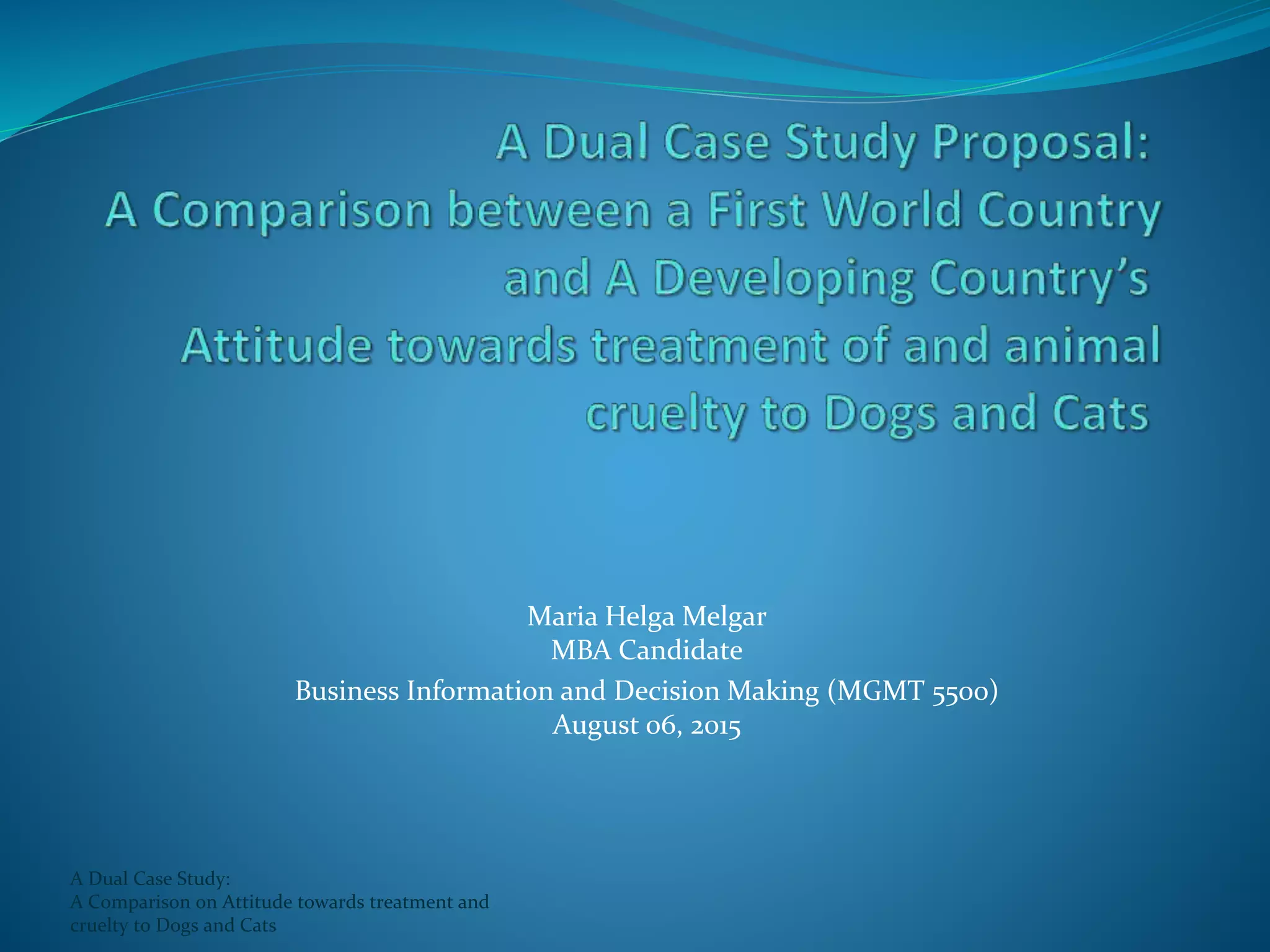 Dual case study proposal | PPT