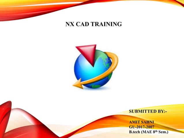 NX training Report | PPTX