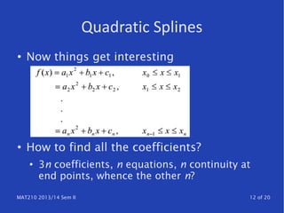 SJUT/MAT210/Interpolation/Splines 2013-14S2 | PPT