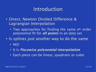 SJUT/MAT210/Interpolation/Splines 2013-14S2 | PPT