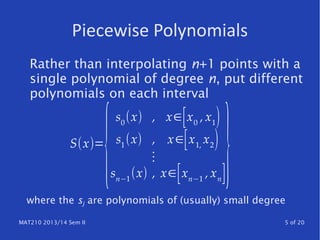 SJUT/MAT210/Interpolation/Splines 2013-14S2 | PPT