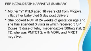 NYANGAO HOSPITAL PERINATAL DEATH SUMMARY.pptx
