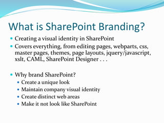 Getting Started with SharePoint Branding | PPTX | Web Design and HTML | Internet