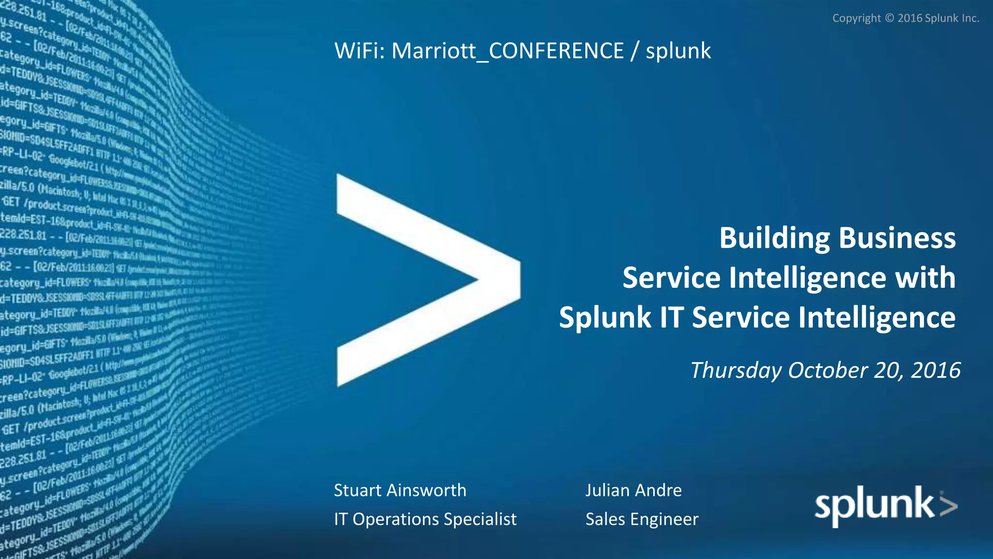 Building Service Intelligence with Splunk IT Service Intelligence (ITSI ...