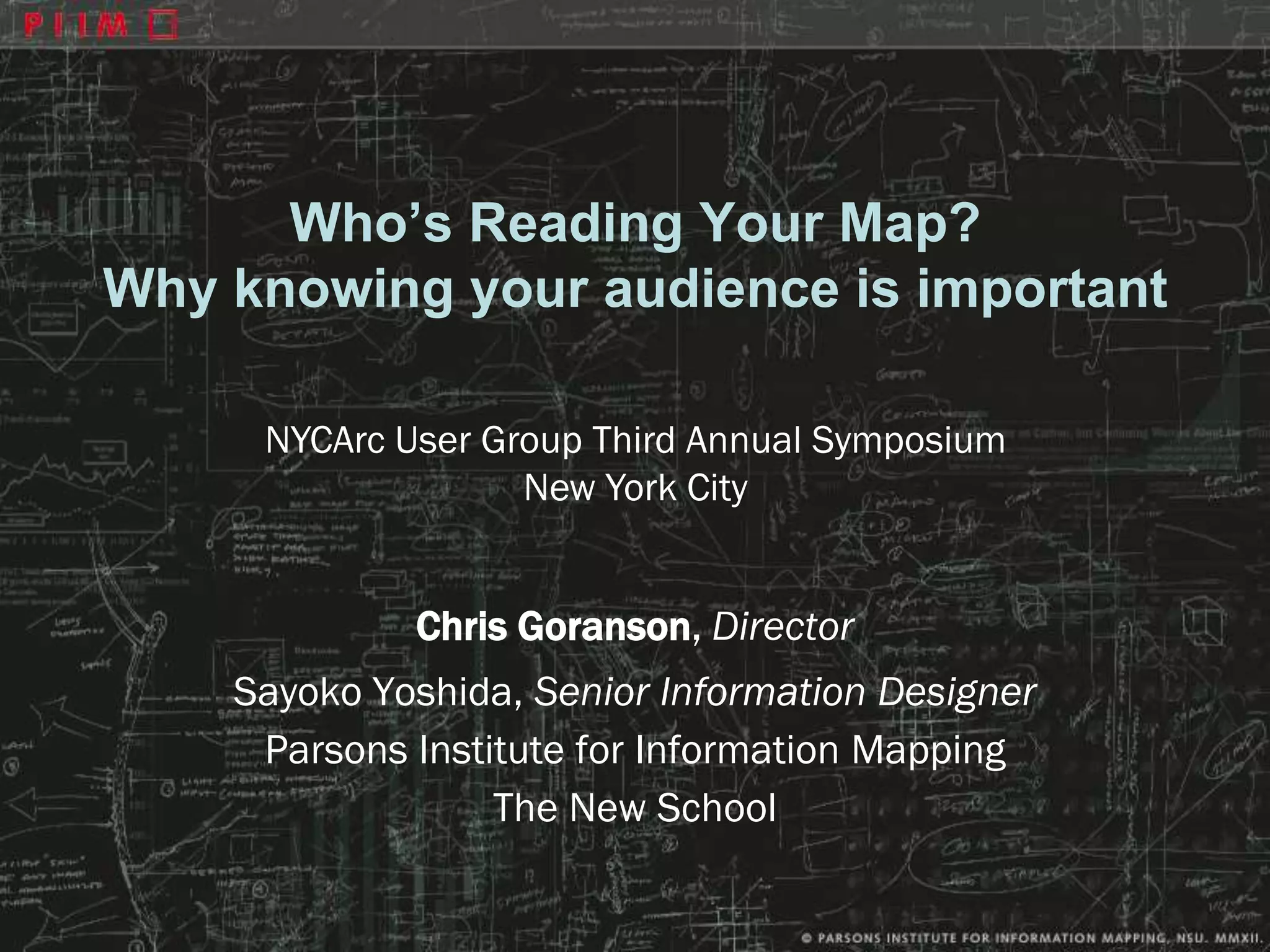 Who\'s Reading Your Map? Why knowing your audience is important | PDF