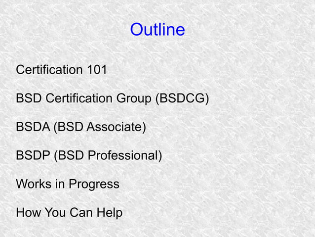BSD Certification: A Case Study in Open Source Community | PPT