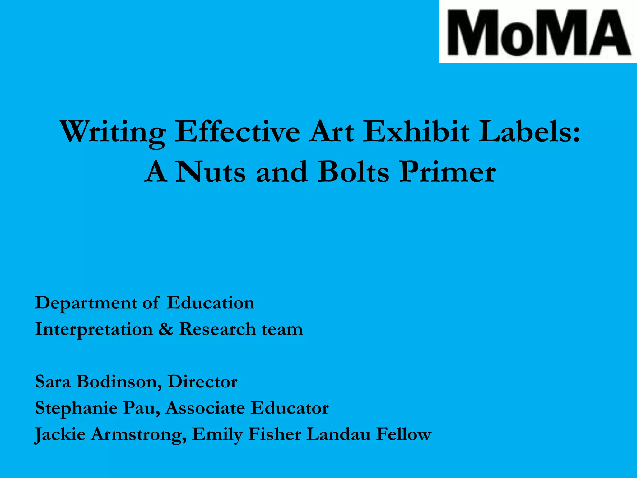 Writing Effective Interpretive Labels for Art Exhibitions: A Nuts and ...