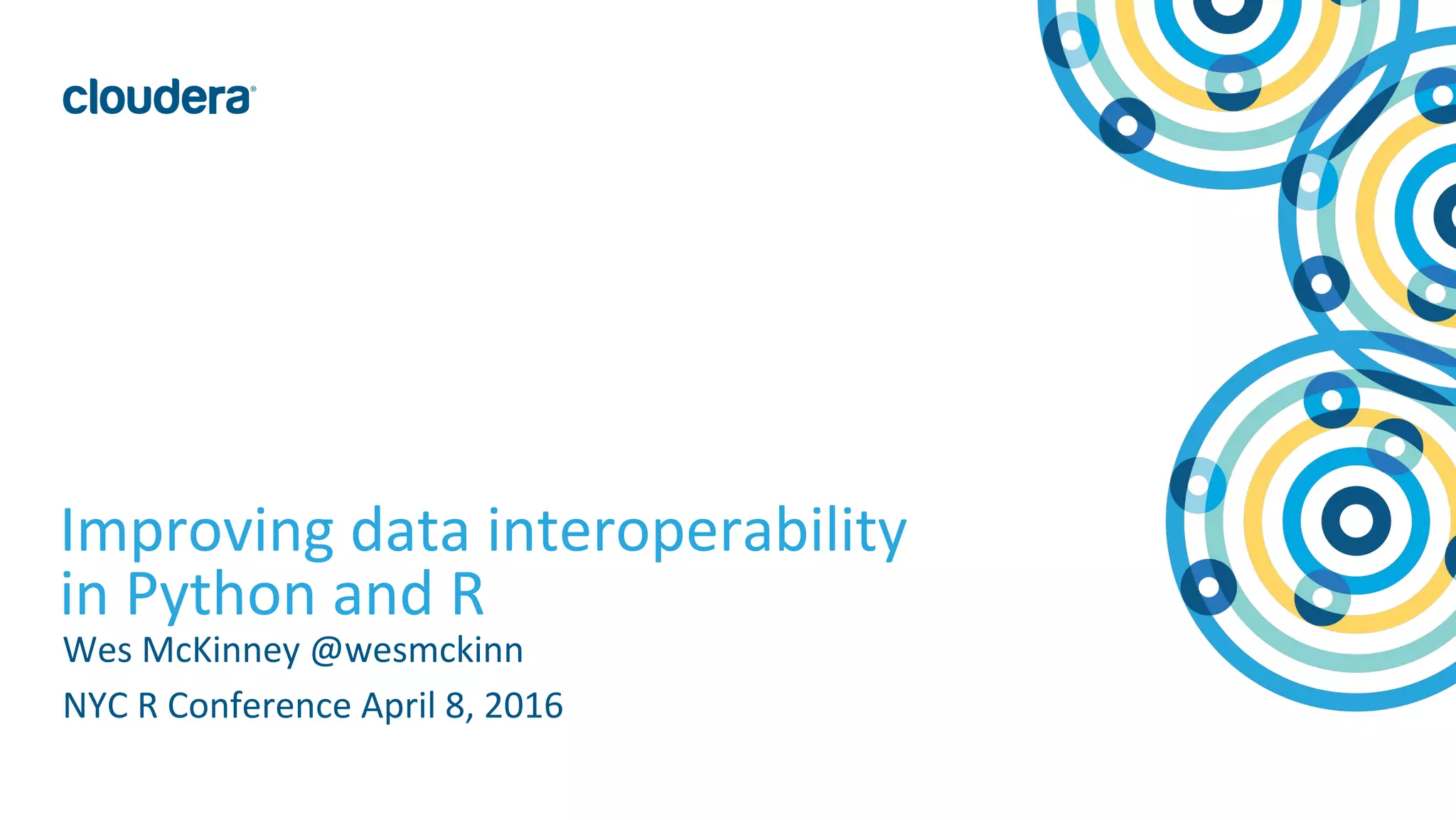 Improving Data Interoperability For Python And R Ppt 2444