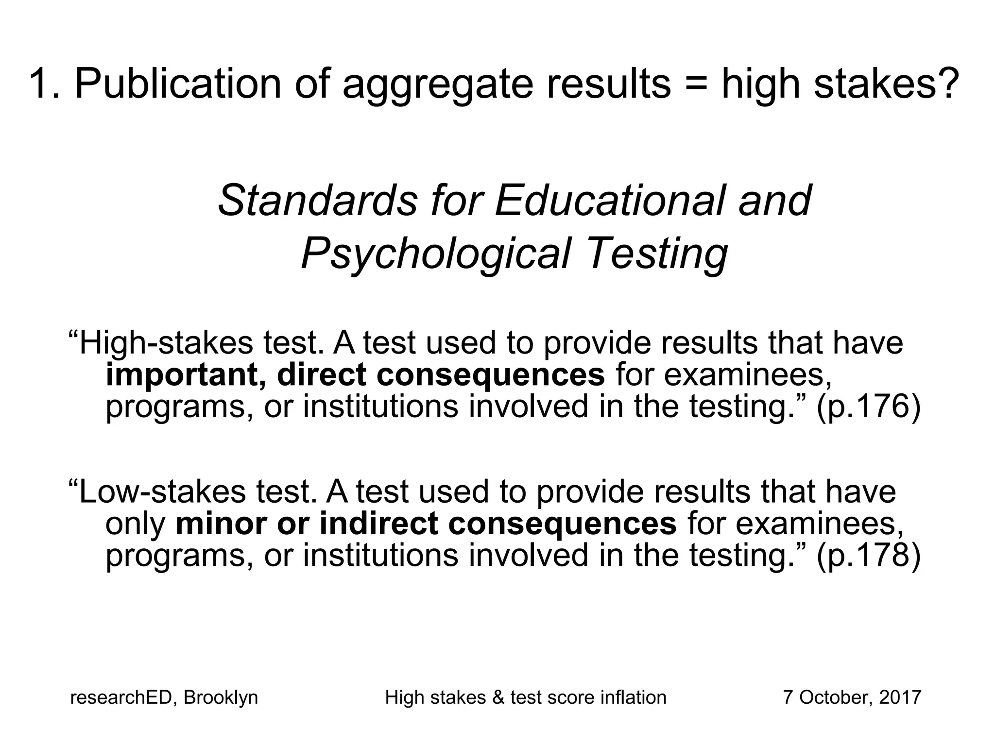 It's a myth: High stakes cause test score inflation | PPT