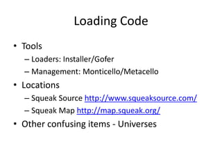 Squeak & Pharo @ NYC Smalltalk | PPT