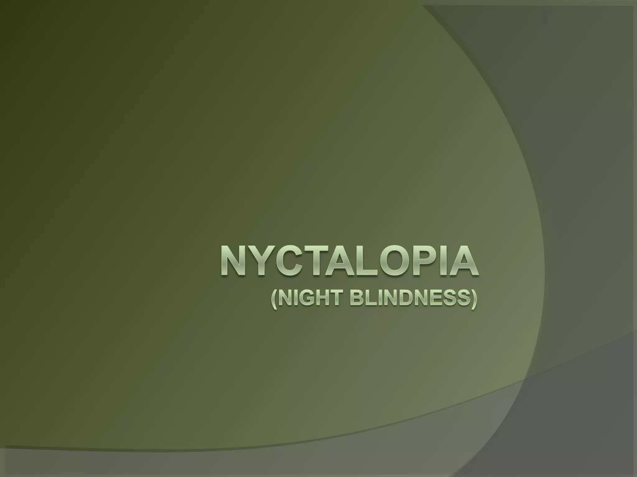 Nyctalopia & retinitis pigmentosa | PPT