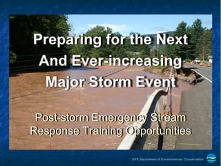 NYS DEC PSRT Program-Tom Blanchard, NYSDEC and Andy Stiles, NYSDOT ...