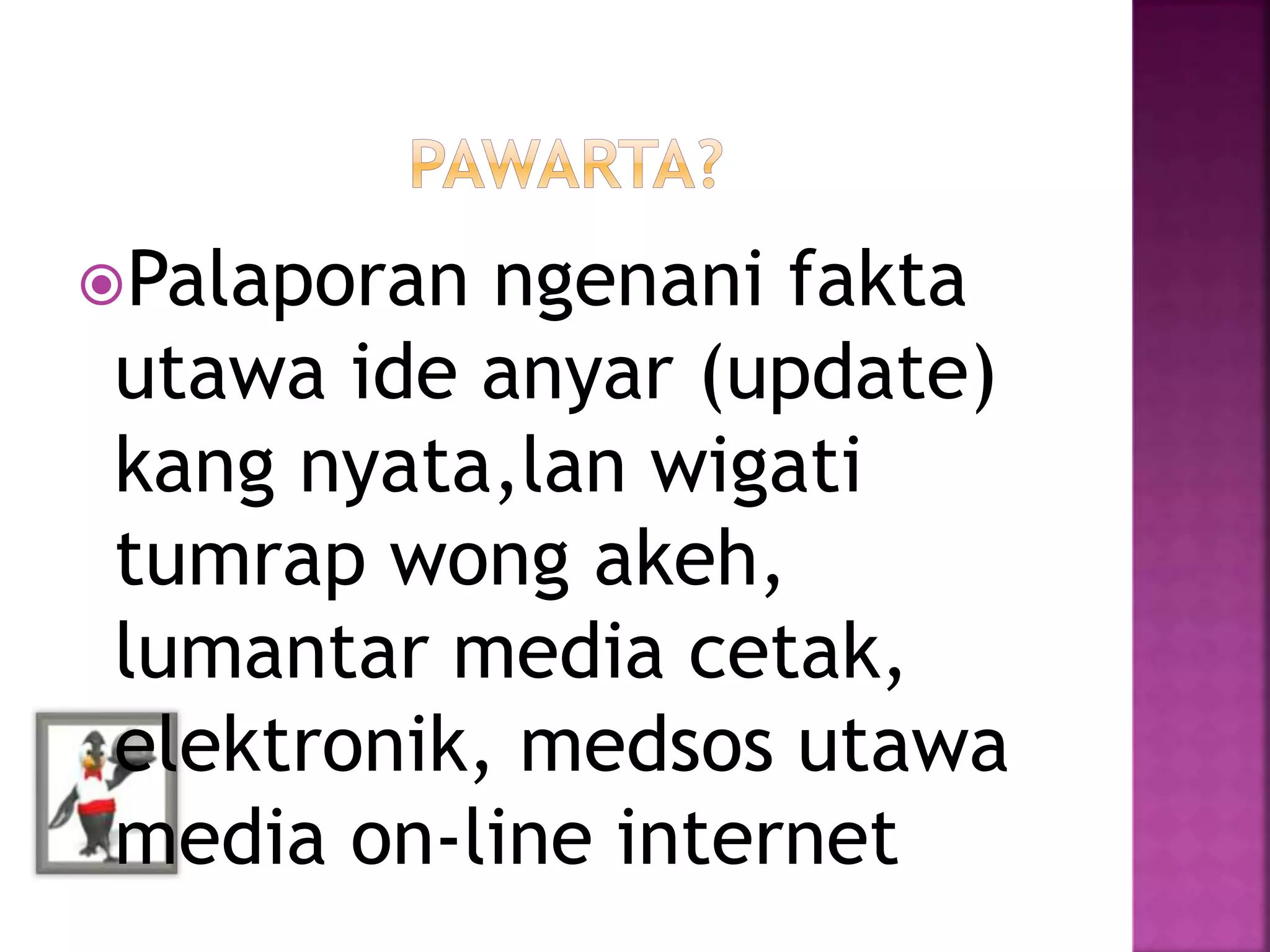 nyemak-pawarta.ppt