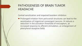 Brain tumor headache