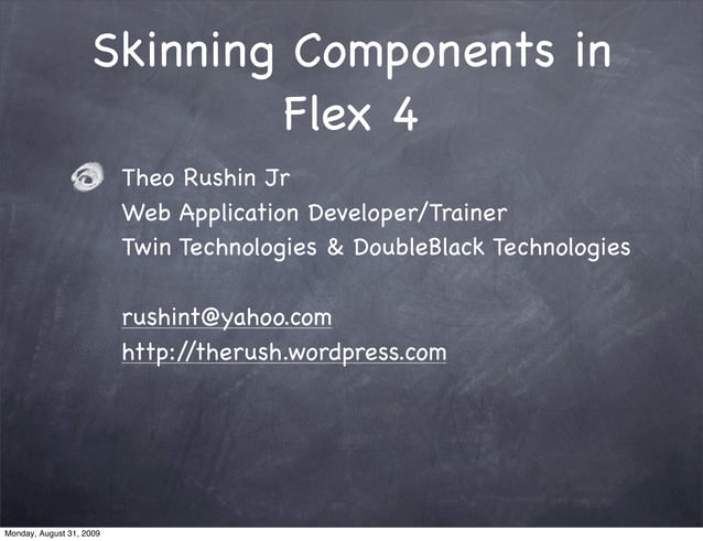 NyFUG Skinning Components In Flex 4 | PPT