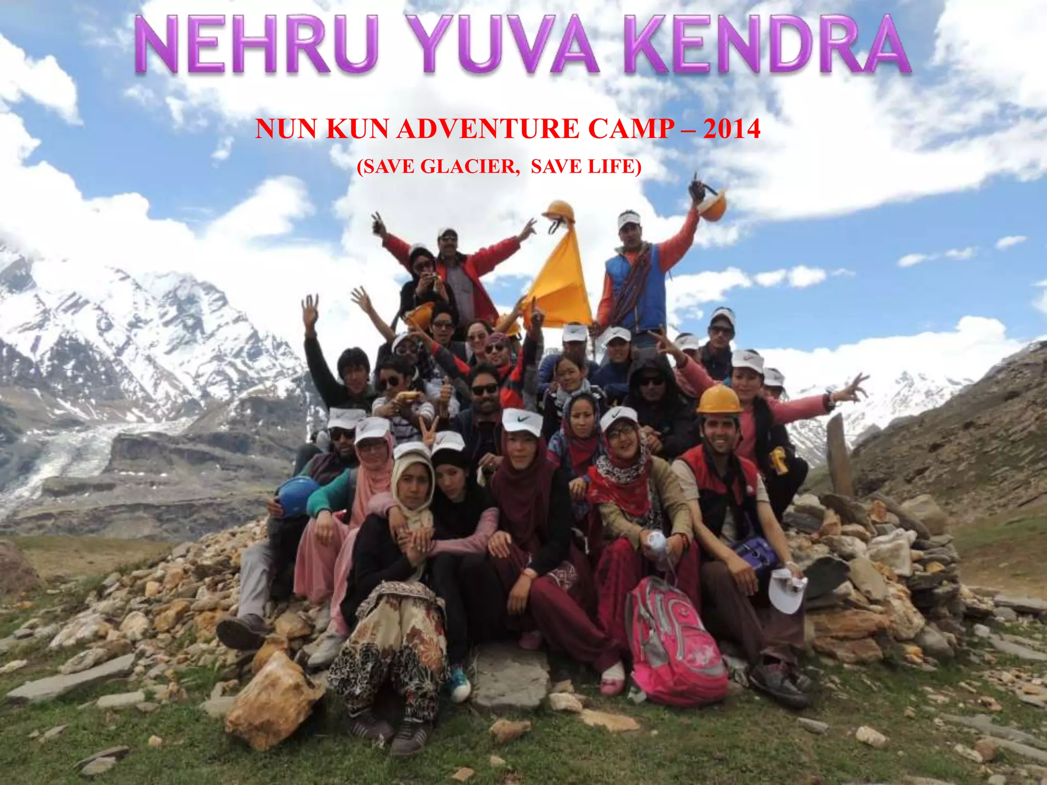 NEHRU YUVA KENDRA, ADVENTURE CAMP, KARGIL, 2014. | PPTX